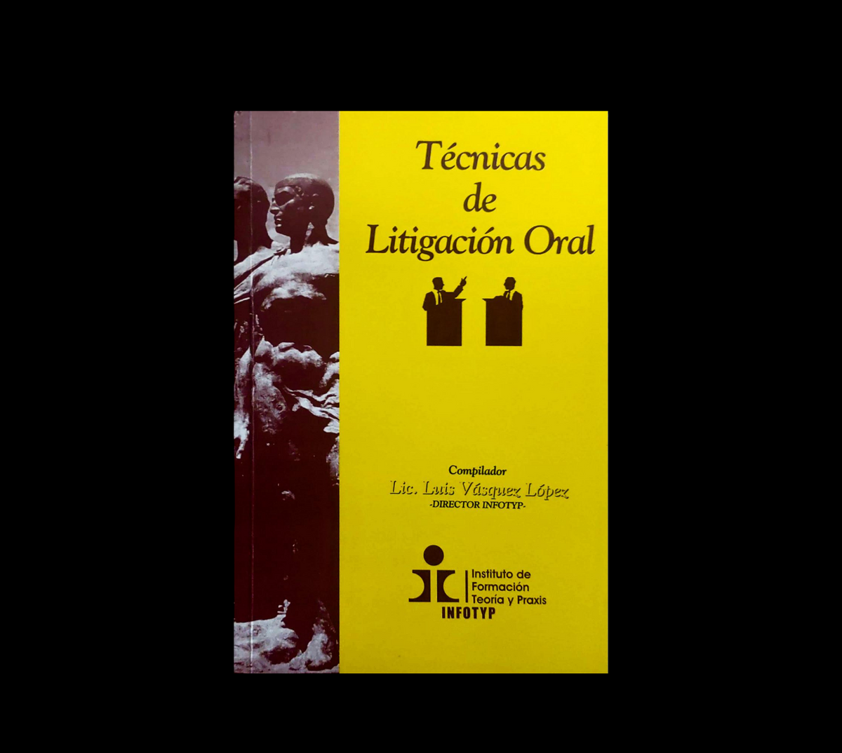 Técnicas de Litigación Oral— Libreria Juridica