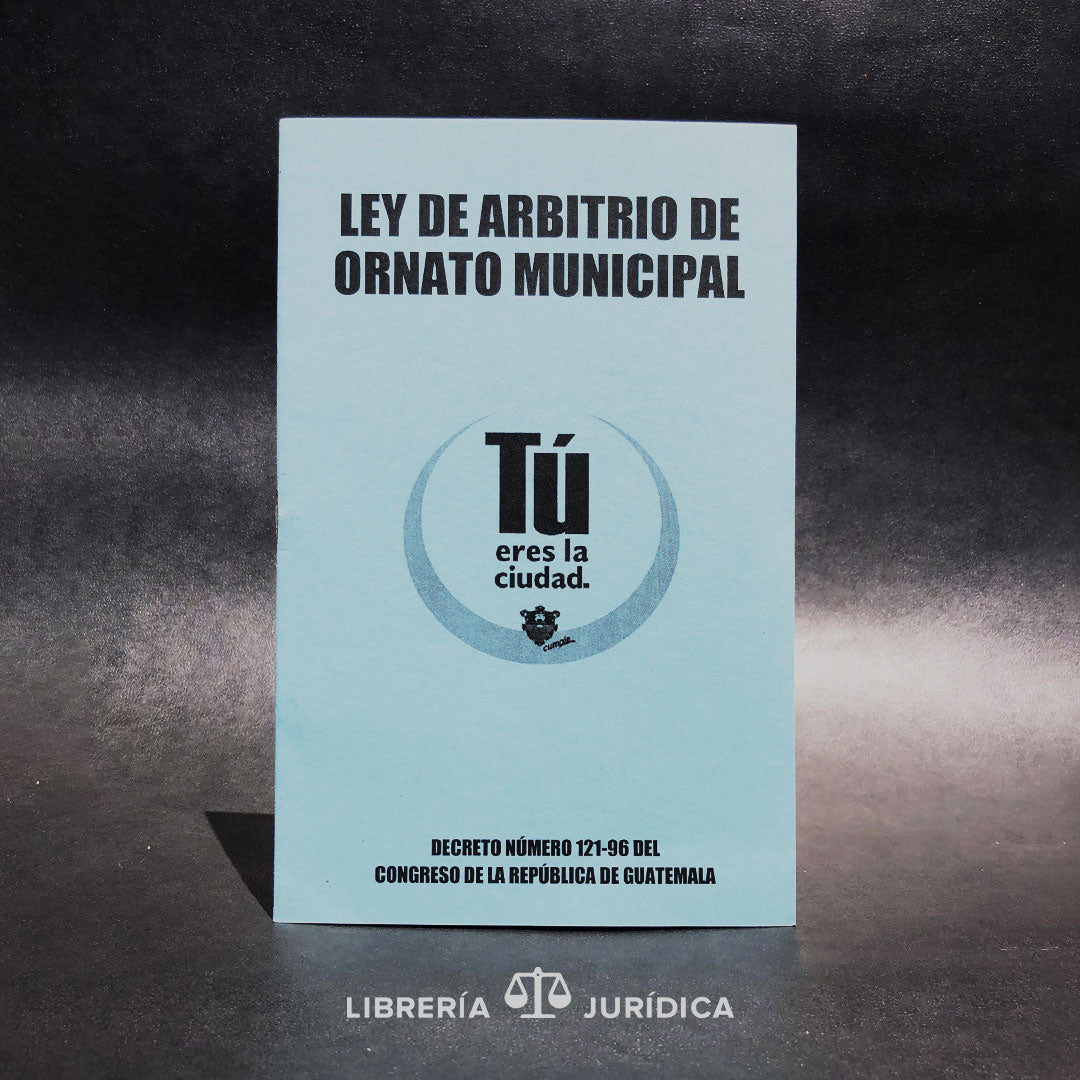 Ley de Arbitrio de Ornato Municipal— Libreria Juridica